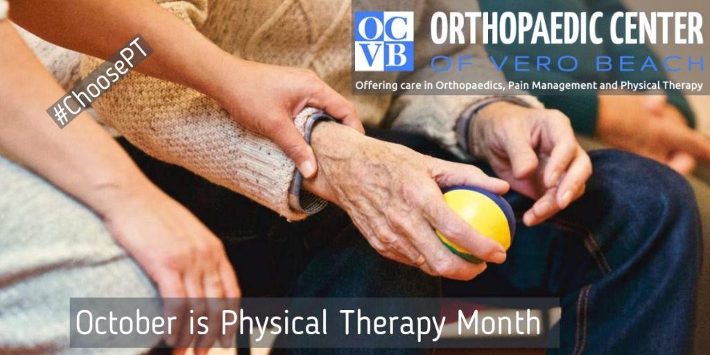 October Is Physical Therapy Month - The Orthopaedic Center of Vero Beach